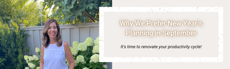 Why We Prefer New Year's Planning in September - Simply Productive